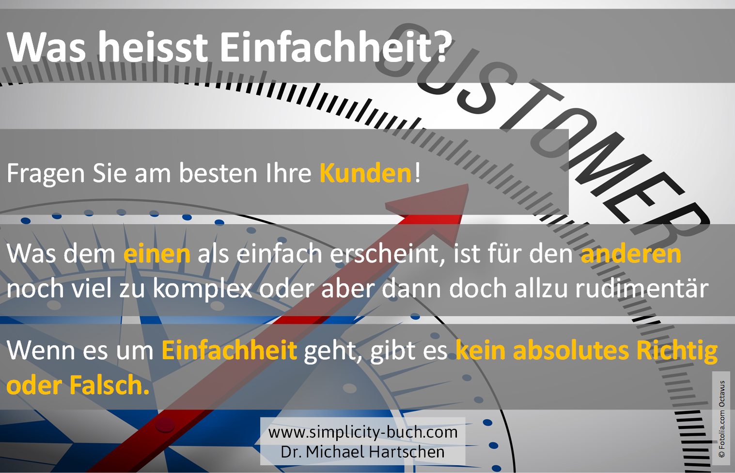 Was ist Einfachheit? Fragen Sie am besten Ihre Kunden!